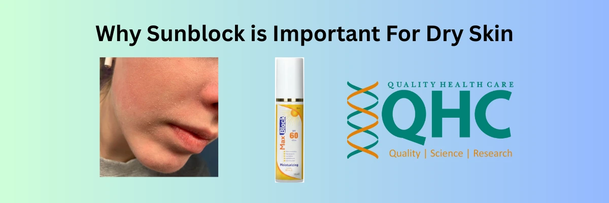 Why Sunblock is Important For Dry Skin - Best Dermatologist | Skin ...
